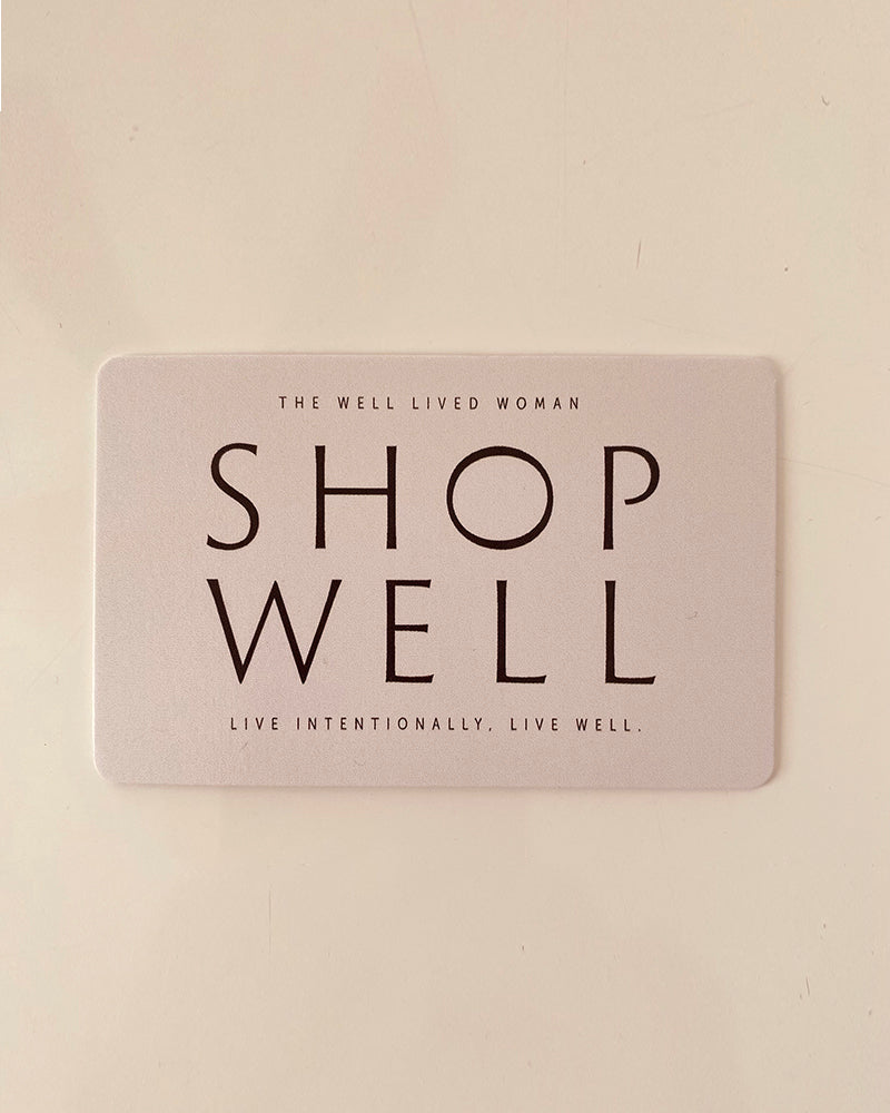 SHOP WELL GIFT CARD – The Well Lived Woman